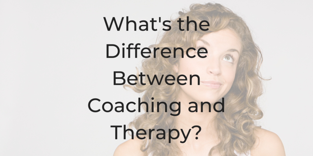 #35: What’s the Difference Between Coaching and Therapy?